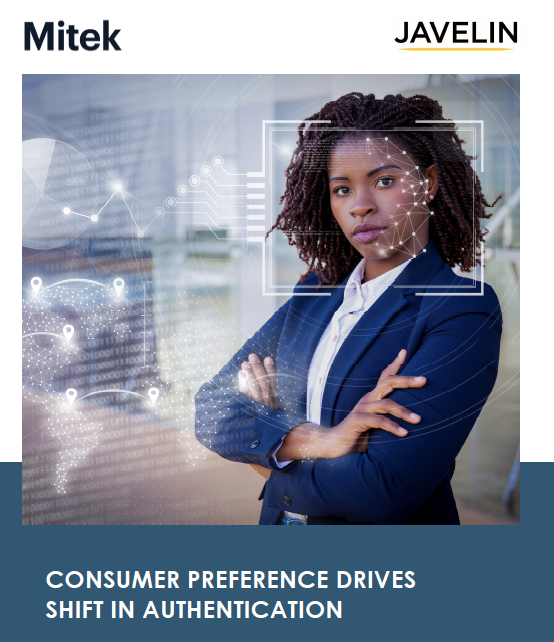 Consumer preference drives shift in authentication - Mitek